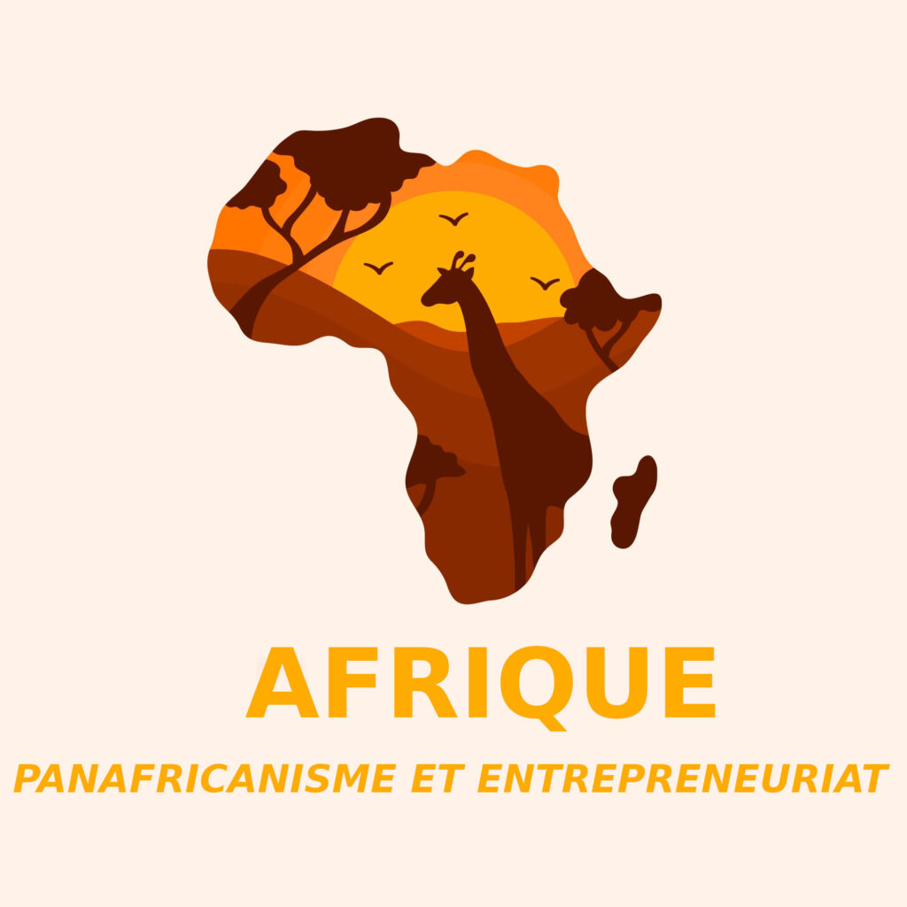 Panafricanisme et entrepreneuriat : un nouveau souffle pour les ...